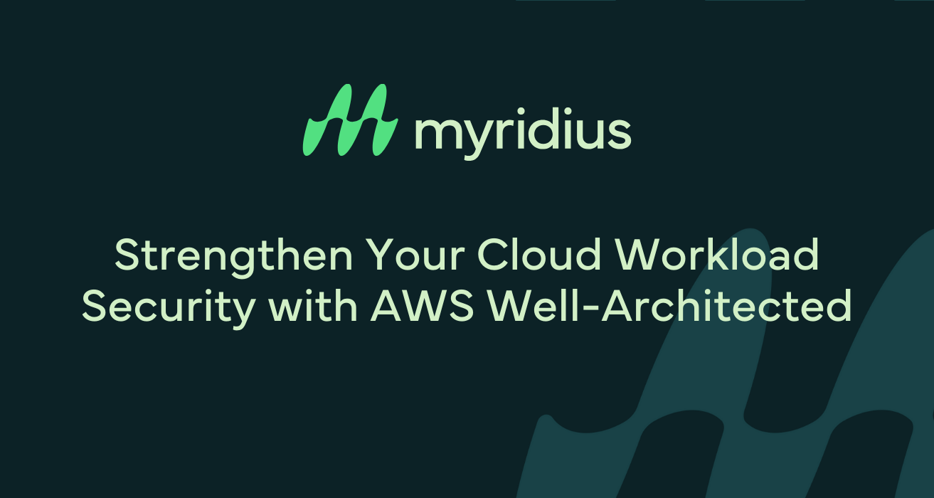 AWS Well-Architected Solution Brief to Strengthen Security